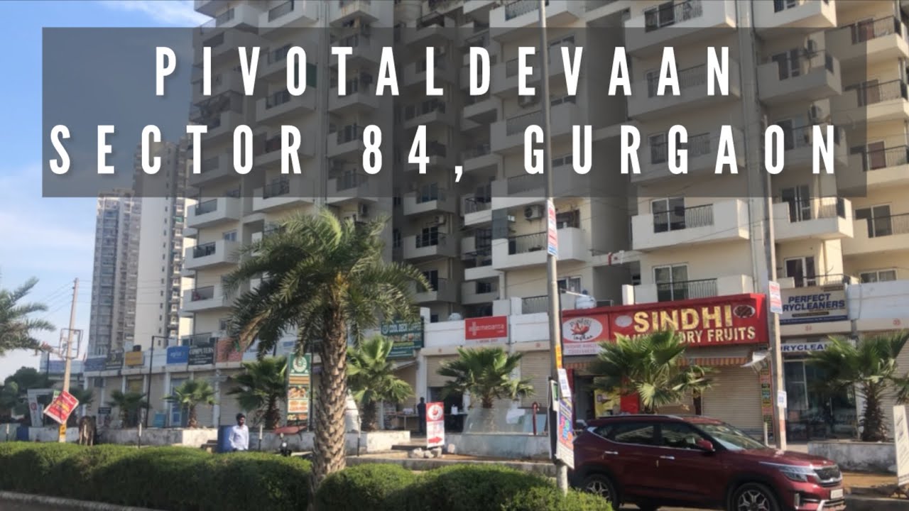 Pivotal devaan sector 84 Gurgaon | DAN SEARCH 👀 9755937624 - YouTube