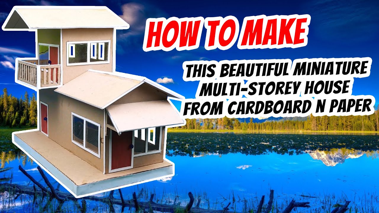 diy how to make a beautiful miniature multi storey house from cardboard ...