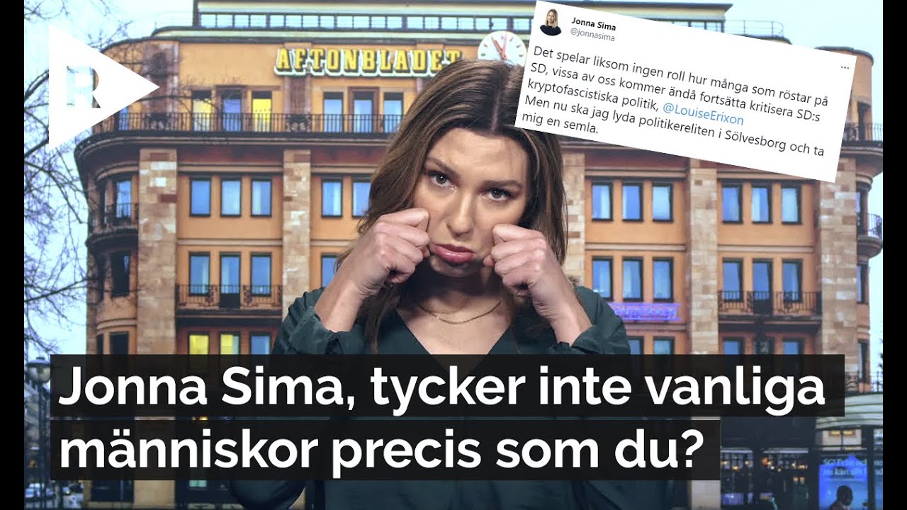 Aftonbladets Jonna Sima, tycker inte vanliga människor precis som du? 😢 ...