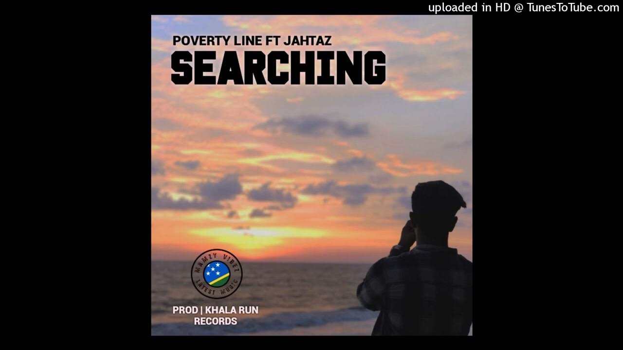 Poverty Line Feat Jahtaz Searching Official audio Mamzy Vibez 2025 - YouTube