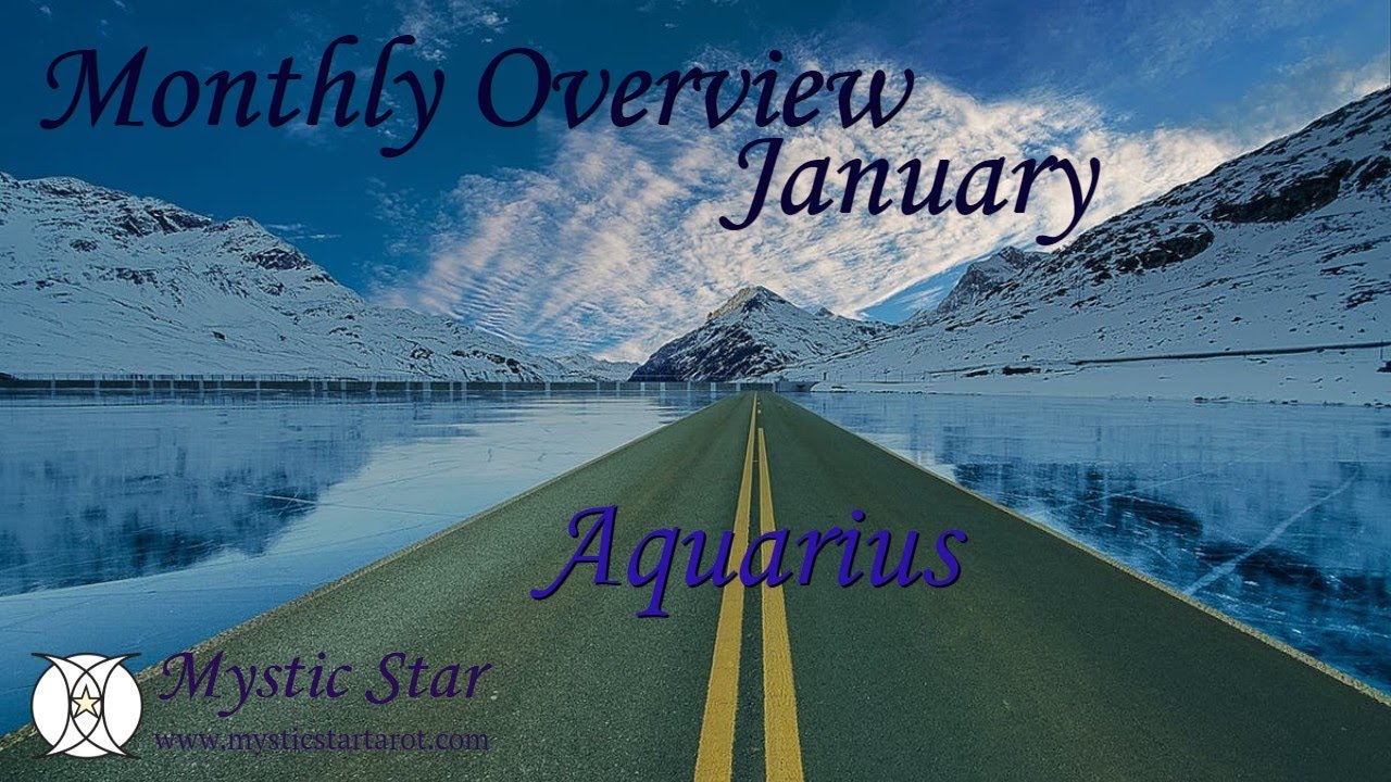 Aquarius January Overview - YouTube