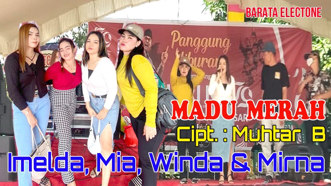 MADU MERAH ALL ARTIS BERSAMA BARATA ELECTON ANJIR PASAR - YouTube