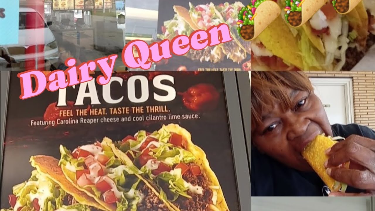 TEXAS GIRL TRY N "CAROLINA REAPER" TACOS 🌮 🌮 # DAIRY QUEEN 👑 - YouTube