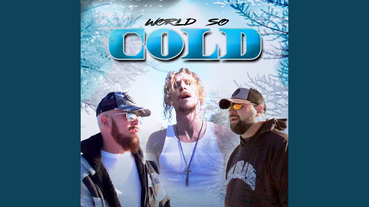 World so Cold - YouTube