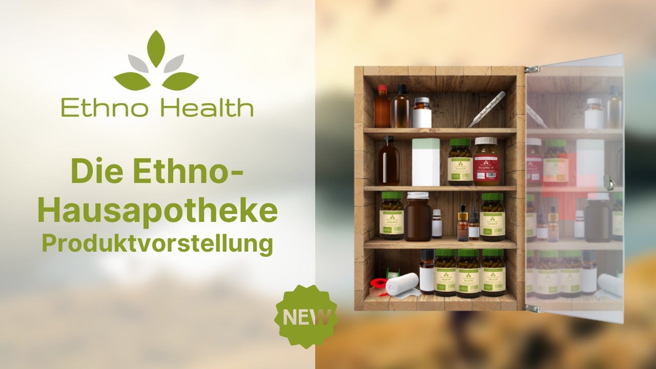 Die Ethno-Hausapotheke | Produktvorstellung | ETHNO HEALTH - YouTube