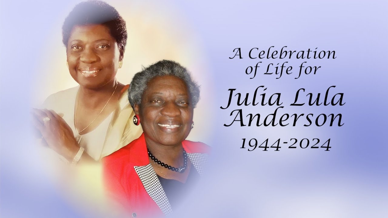 A Celebration of Life for Julia Lula Anderson. - YouTube