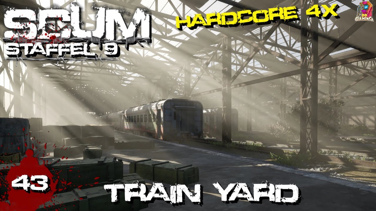 SCUM 📺 [43] Free Loot am Bahnhof [ Hardcore V0.95 Staffel 9 Deutsch ] - YouTube