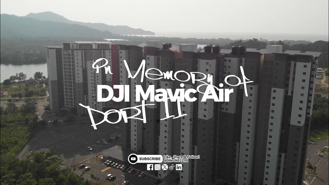 DJI Mavic Air in Memory Part II - YouTube
