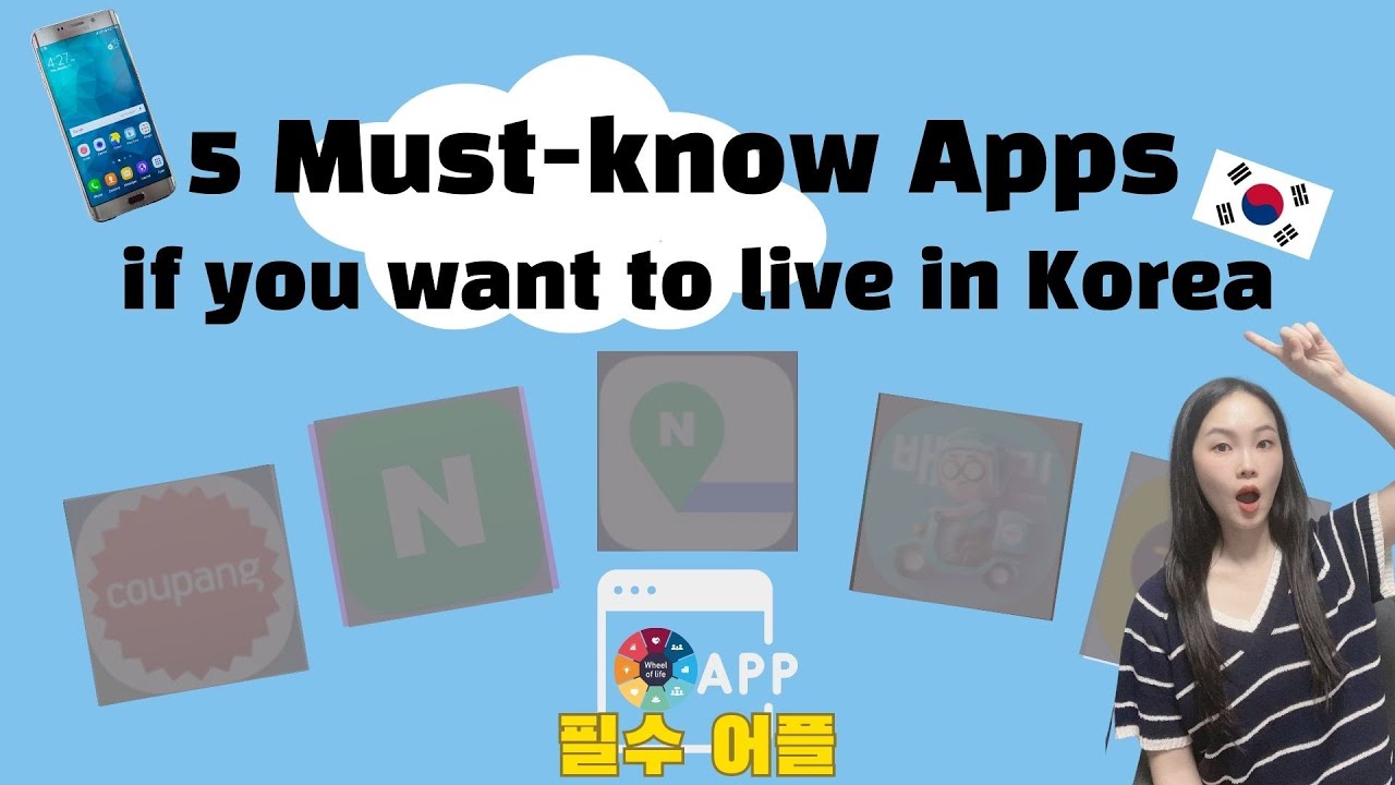 5 Must-know Apps if you want to live in Korea : 한국에 살고 싶다면 꼭 알아야 하는 앱 5 ...