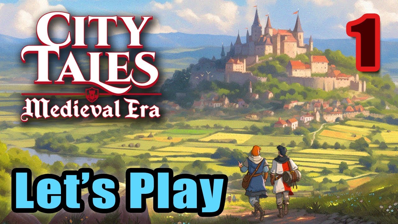 Let's Play - City Tales: Medieval Era - Organic City Builder - Full ...