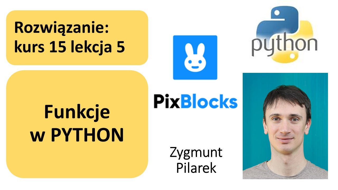 Pixblocks: Kurs 15, lekcja 5. Funkcje w Python - YouTube