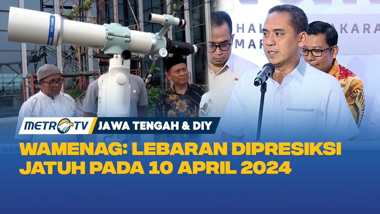 WAMENAG: Lebaran Diprediksi Jatuh Pada 10 April 2024 - YouTube