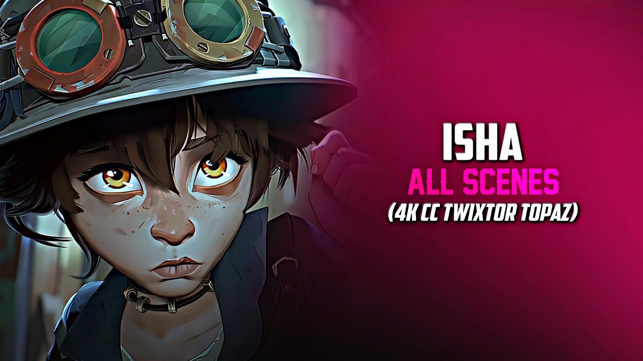Isha: Twixtor Scenepack | Arcane (Season 2 ALL SCENES) - 4K - YouTube