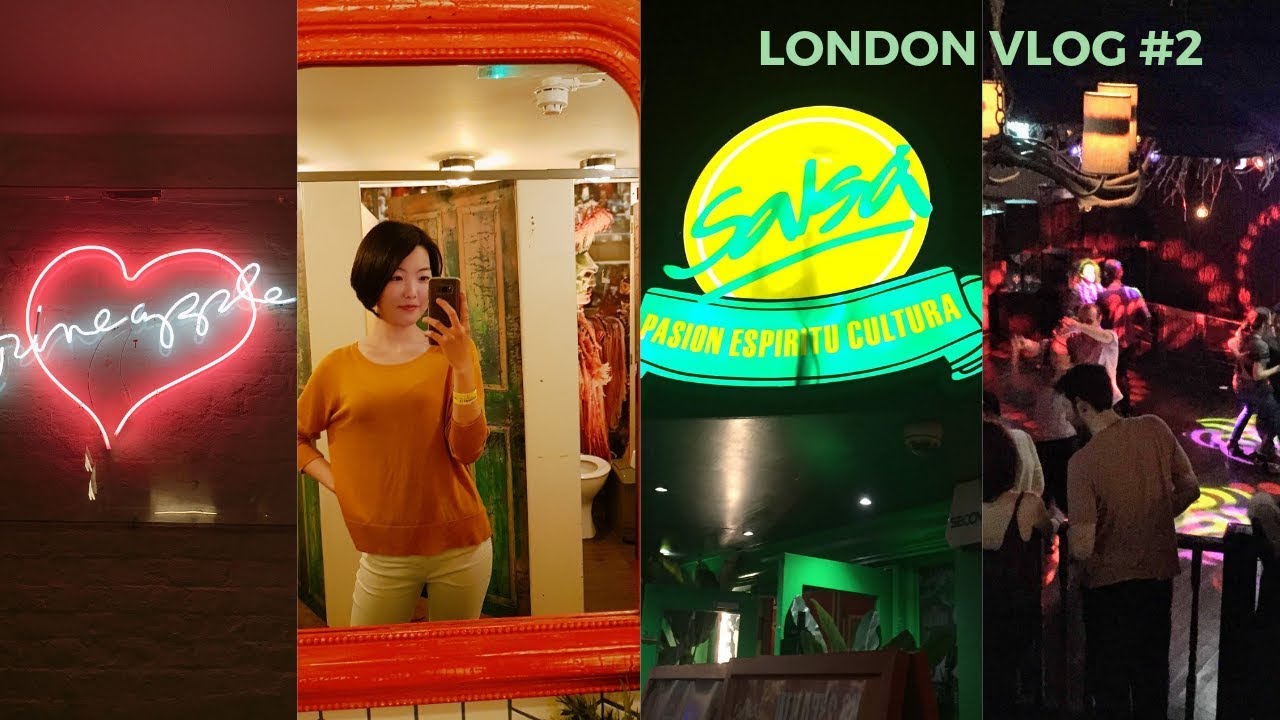 🇬🇧 London Vlog2 | Pineapple studio🍍 | bar salsa soho🍹💃🏻 - YouTube