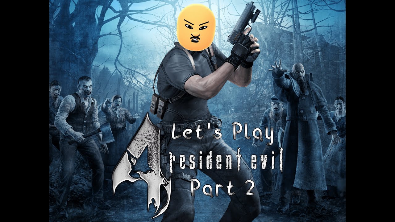 Resident Evil 4 - Part 2: The Big Cheese - Let's Play - YouTube