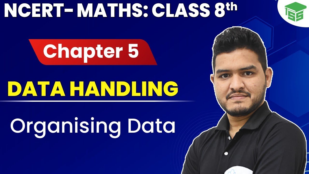Data Handling - How to Organising Data | Class 8 Maths Chapter 5 ...