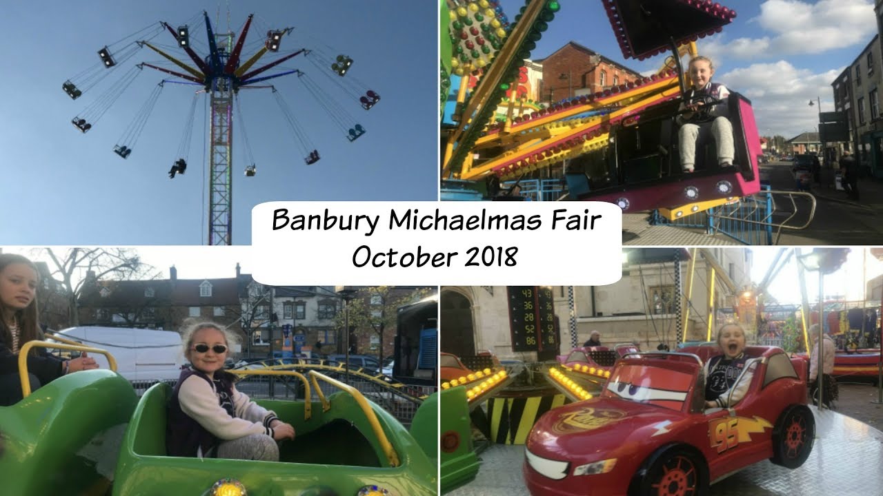 Banbury Michaelmas Fair - October 2018 - YouTube