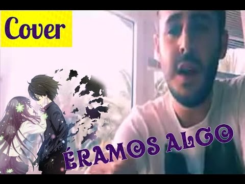Éramos algo- Diego Boneta Cover by Danny Leyva - YouTube