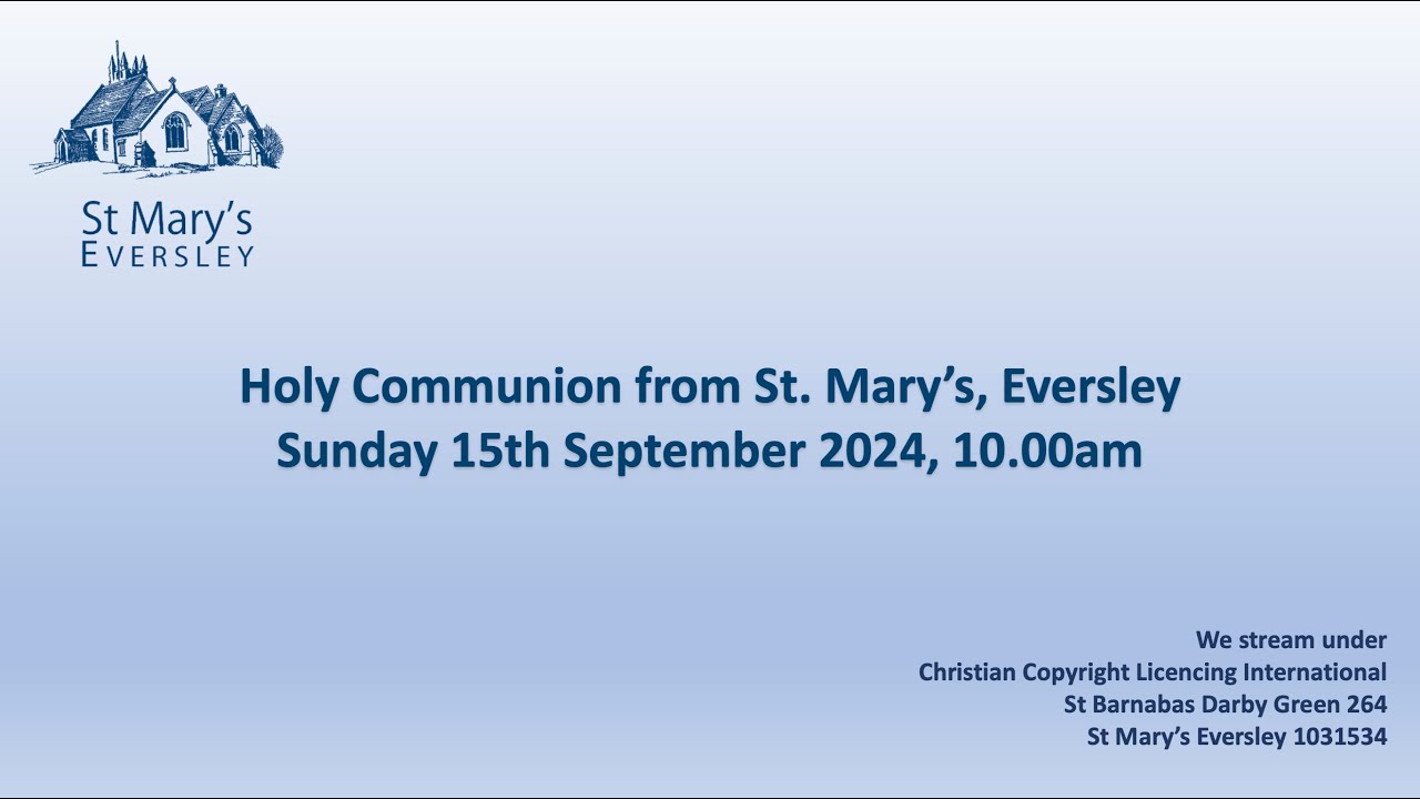 Holy Communion - Sunday 15th September 2024 - YouTube