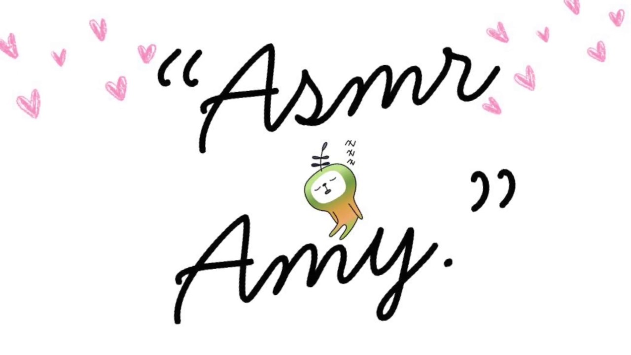 ASMR INTRO!! || ASMR Amy - YouTube