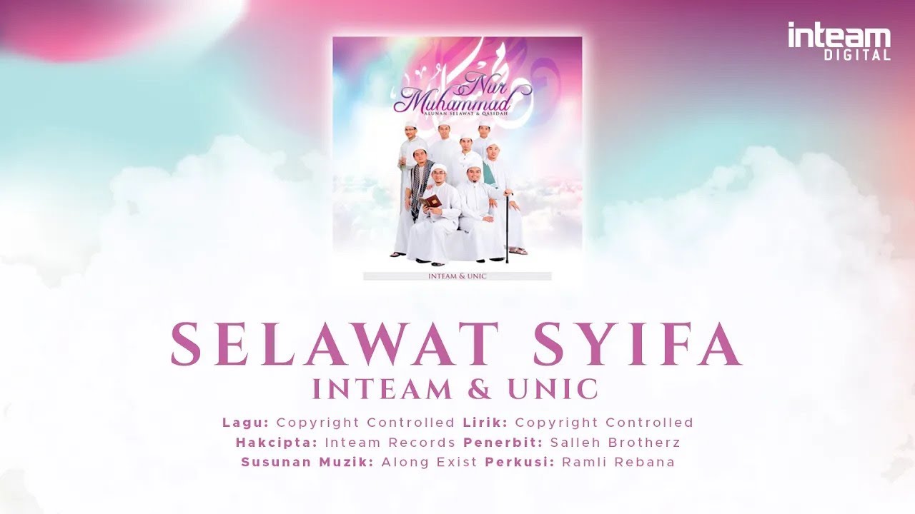 INTEAM & UNIC • Selawat Syifa (Official Lyric Video) - YouTube