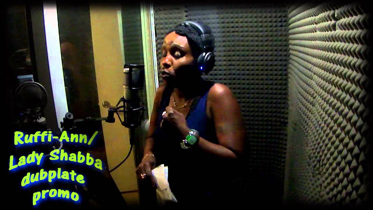 RUFFI ANN aka Lady Shabba dubplate promo @ dainjamentalz u$a 4 - YouTube