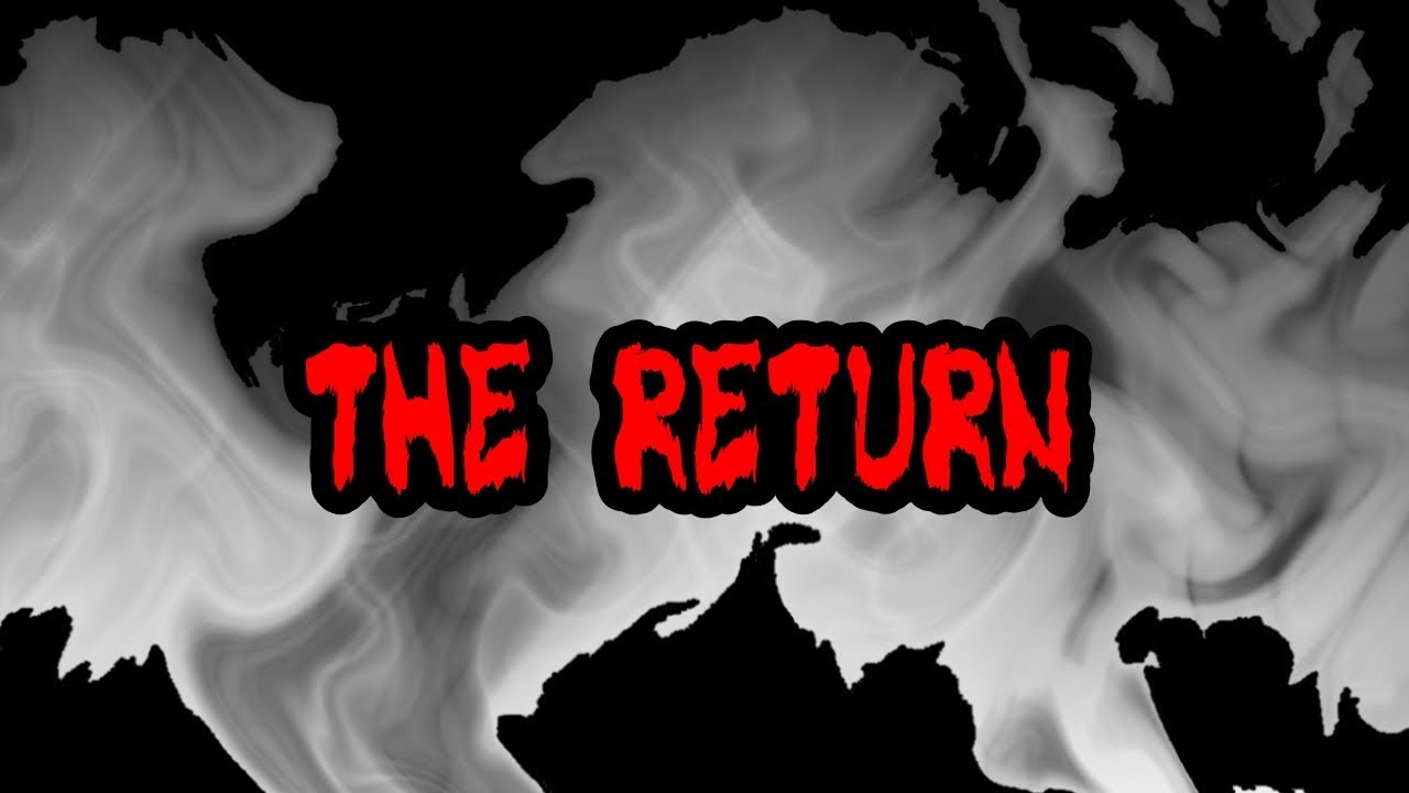 The Return Full Story - YouTube