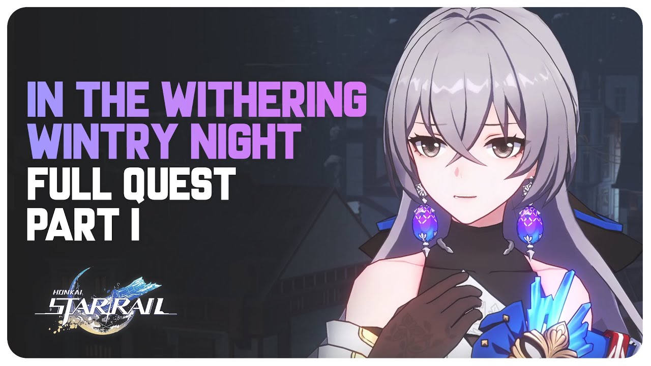 In the Withering Wintry Night (Full Trailblaze Mission) Part 1 Gameplay ...