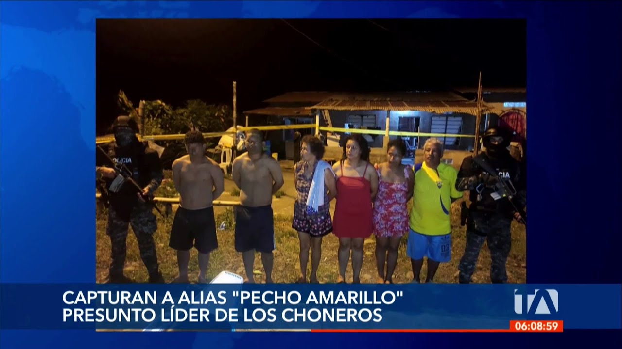 Alias Pecho Amarillo, líder de la banda de Los Choneros, fue capturado ...
