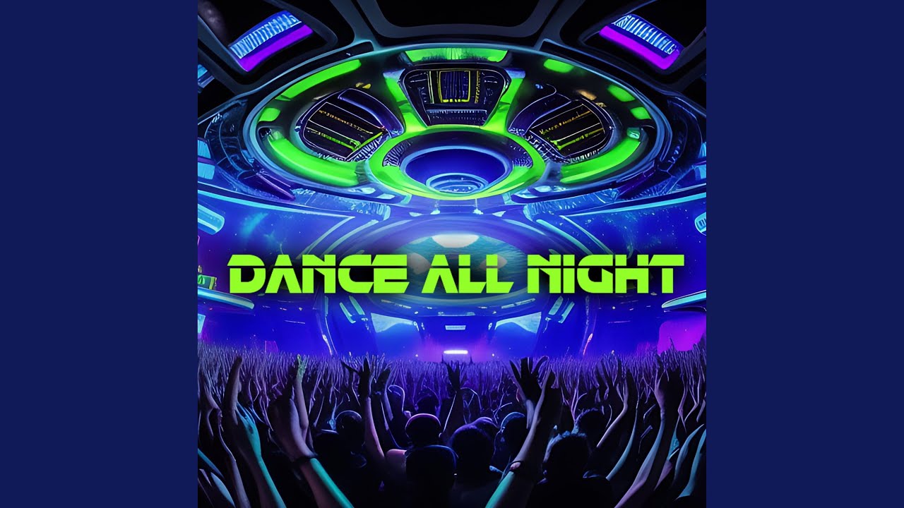 Dance All Night - YouTube