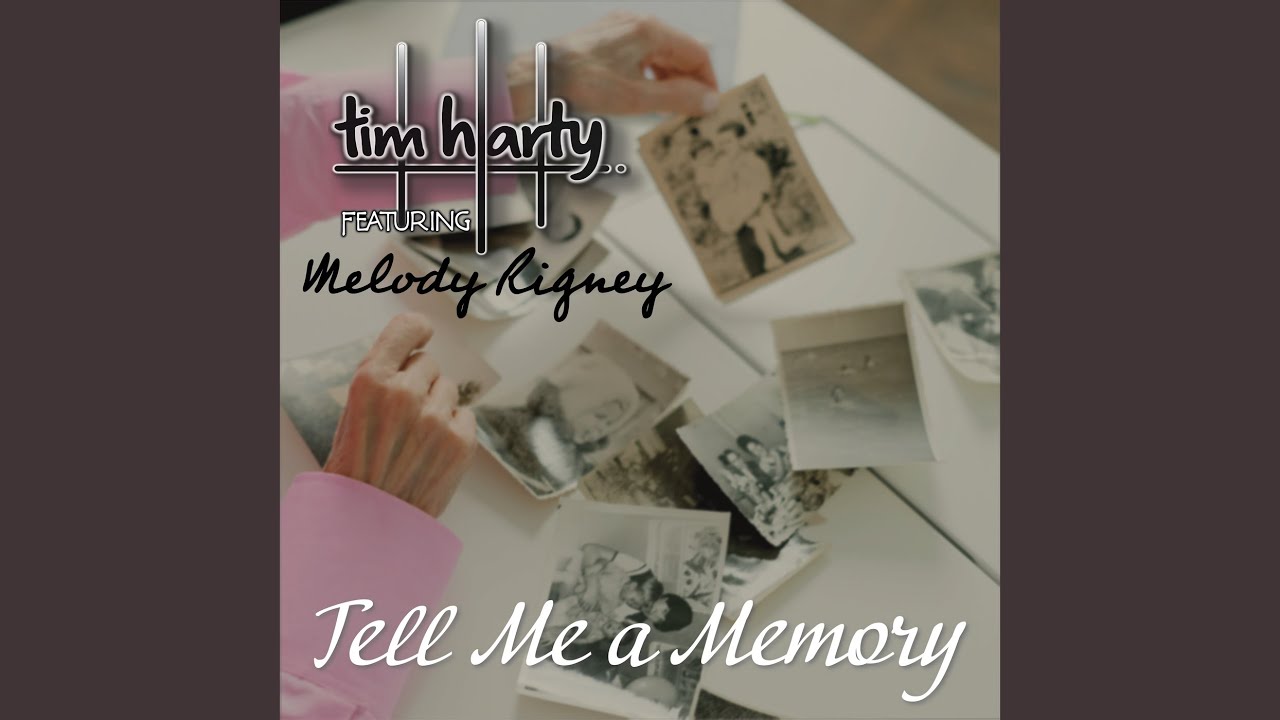 Tell Me a Memory - YouTube