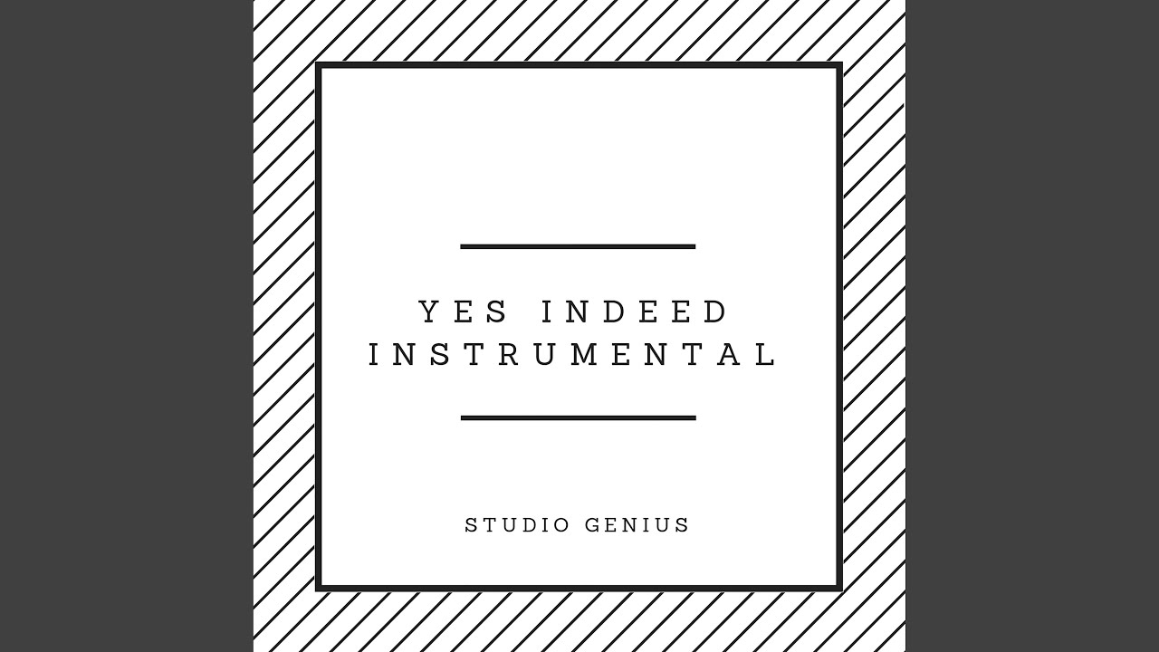 Yes Indeed (Instrumental) - YouTube