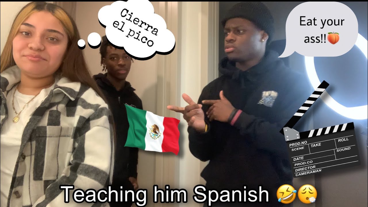 Teaching him how to speak Spanish ??😱😱🇲🇽 - YouTube