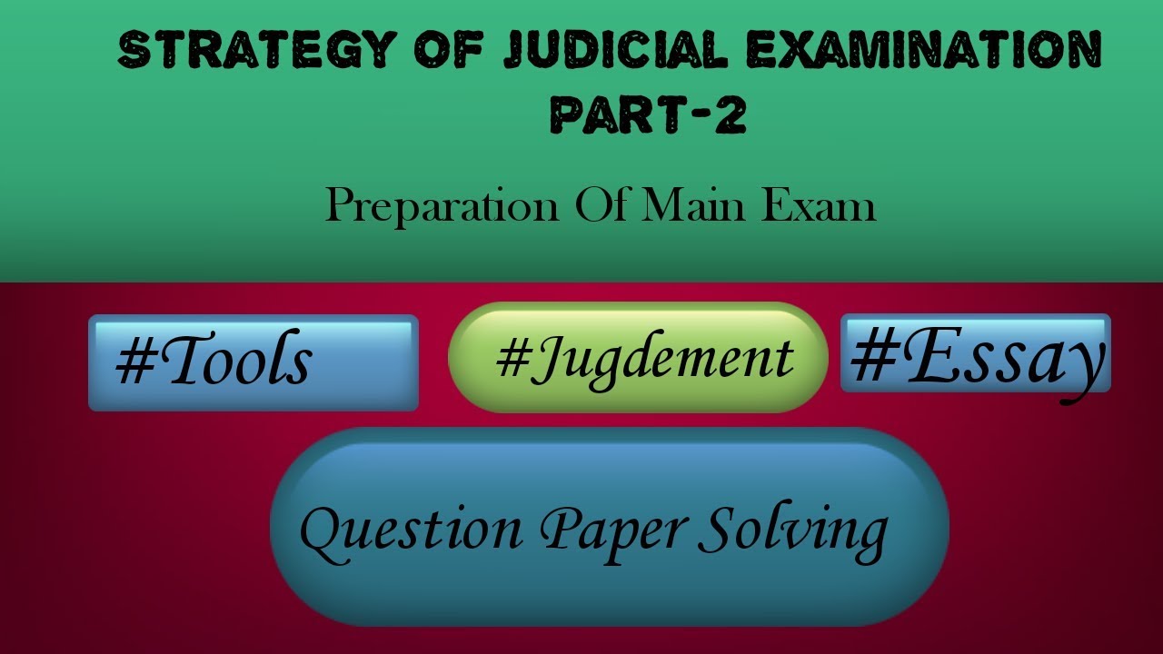 Strategy For Judicial Examination Part 2 - YouTube
