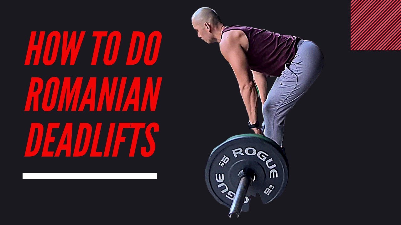 HOW TO DO ROMANIAN DEADLIFTS (RDL) - YouTube