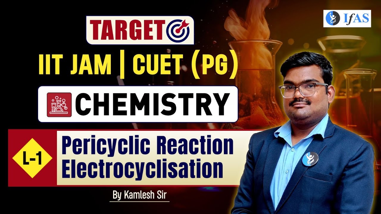 Pericyclic Reactions & Electrocyclization Reactions for IIT JAM ...