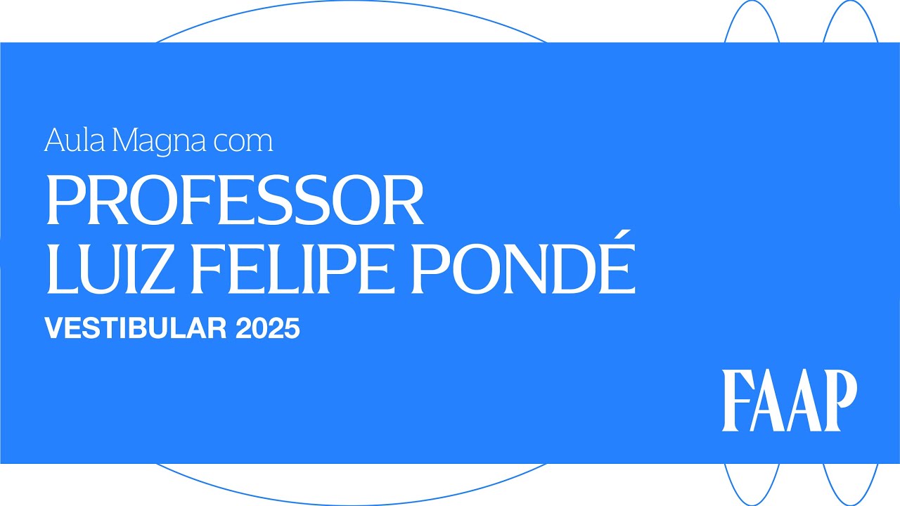 Vestibular FAAP 2025: “Traços do comportamento do Jovem Contemporâneo ...