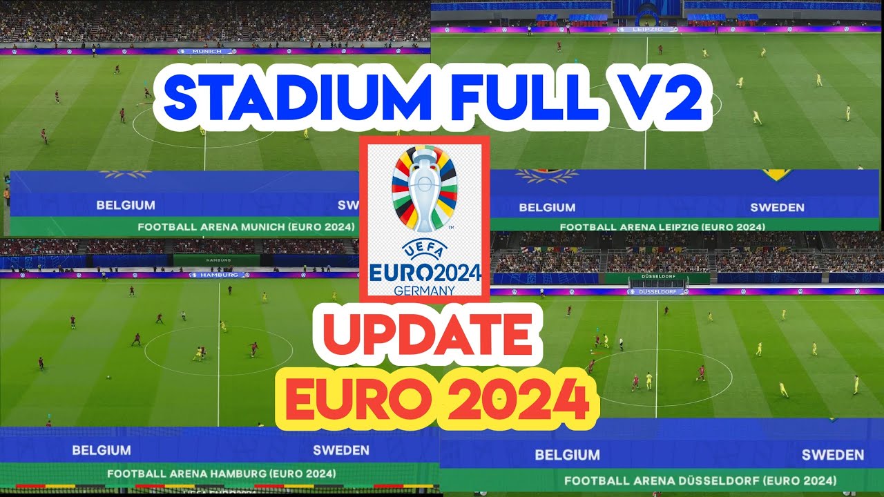 PES 2021 UEFA EURO 2024 FULL STADIUMS UPDATE 2024 - YouTube