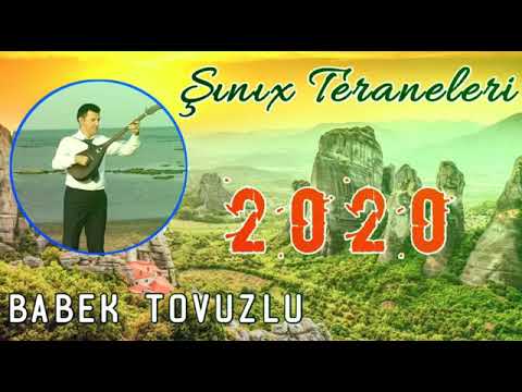 Babek Tovuzlu Şınıx Teraneleri 2020