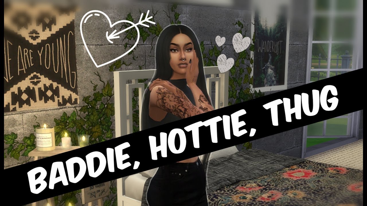 Sims 4: Create-a-Sim: BADDIE, HOTTIE, THUG - YouTube