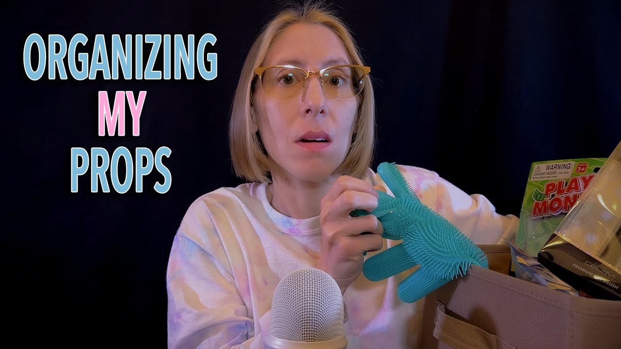 ASMR | Organizing Props - whispering, rambling, all the sounds - YouTube