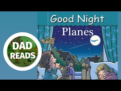 Good Night Planes by Adam Gamble and Mark Jasper Board Book Aloud for ...