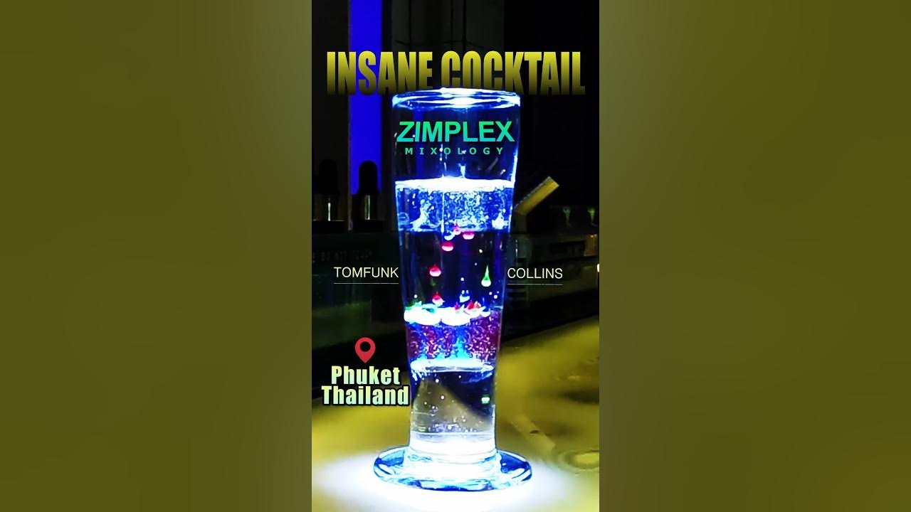 Insane Cocktail at Zimplex Phuket Thailand.SUBSCRIBE for more! - YouTube