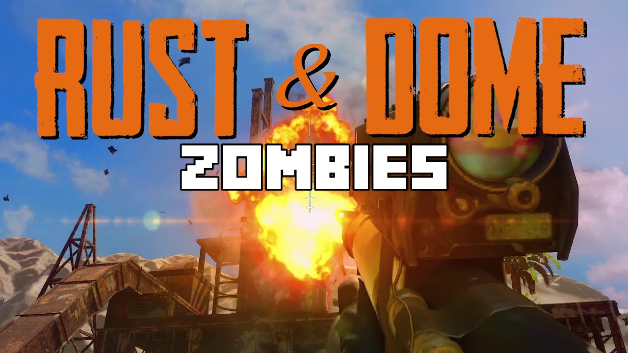 Insane Boss Fight?! | Black Ops 3 Rust & Dome - YouTube