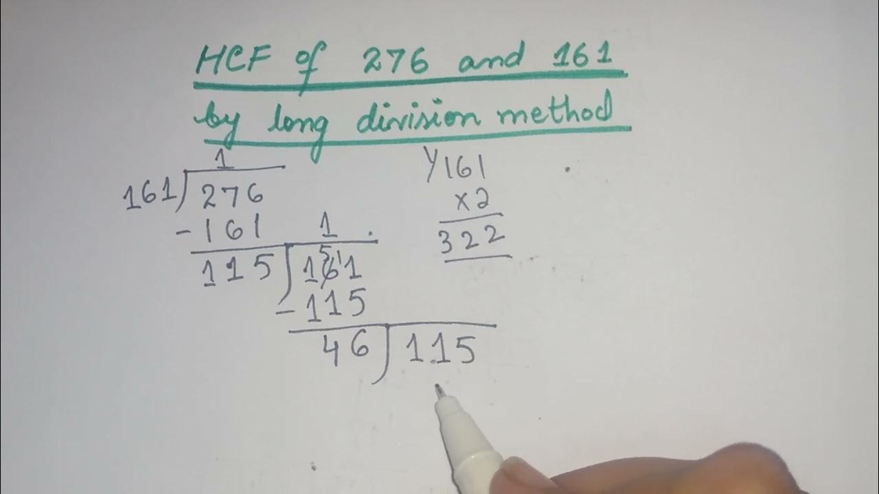 HCF by long division method || HCF of 276 and 161 by long division ...