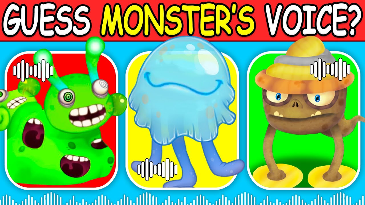 GUESS the MONSTER'S VOICE / MY SINGING MONSTERS / NAGANAIL, FLOODBUD ...