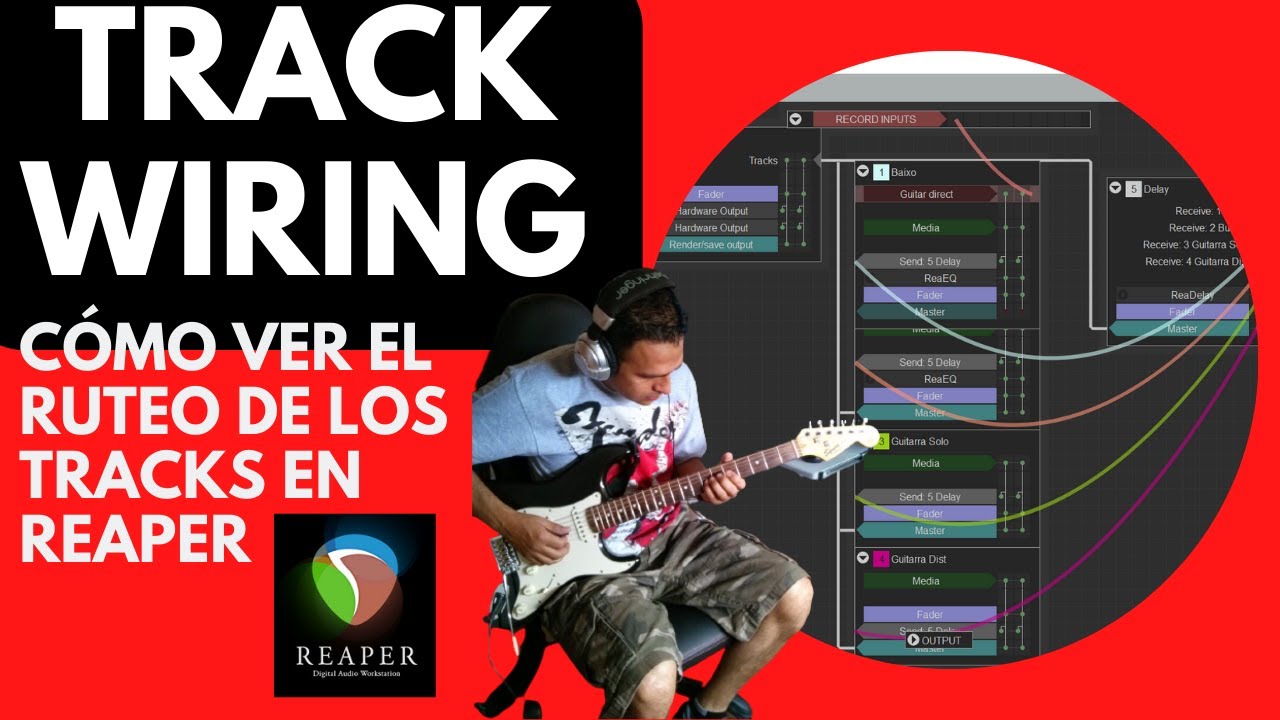 🔌TRACK WIRING cómo ver el RUTEO de señales en REAPER🆒 ...