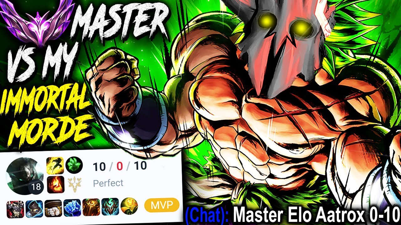MASTER ELO MET MY TRUE IMMORTAL MORDEKAISER MONSTROUS BUILD AND I SOLO ...