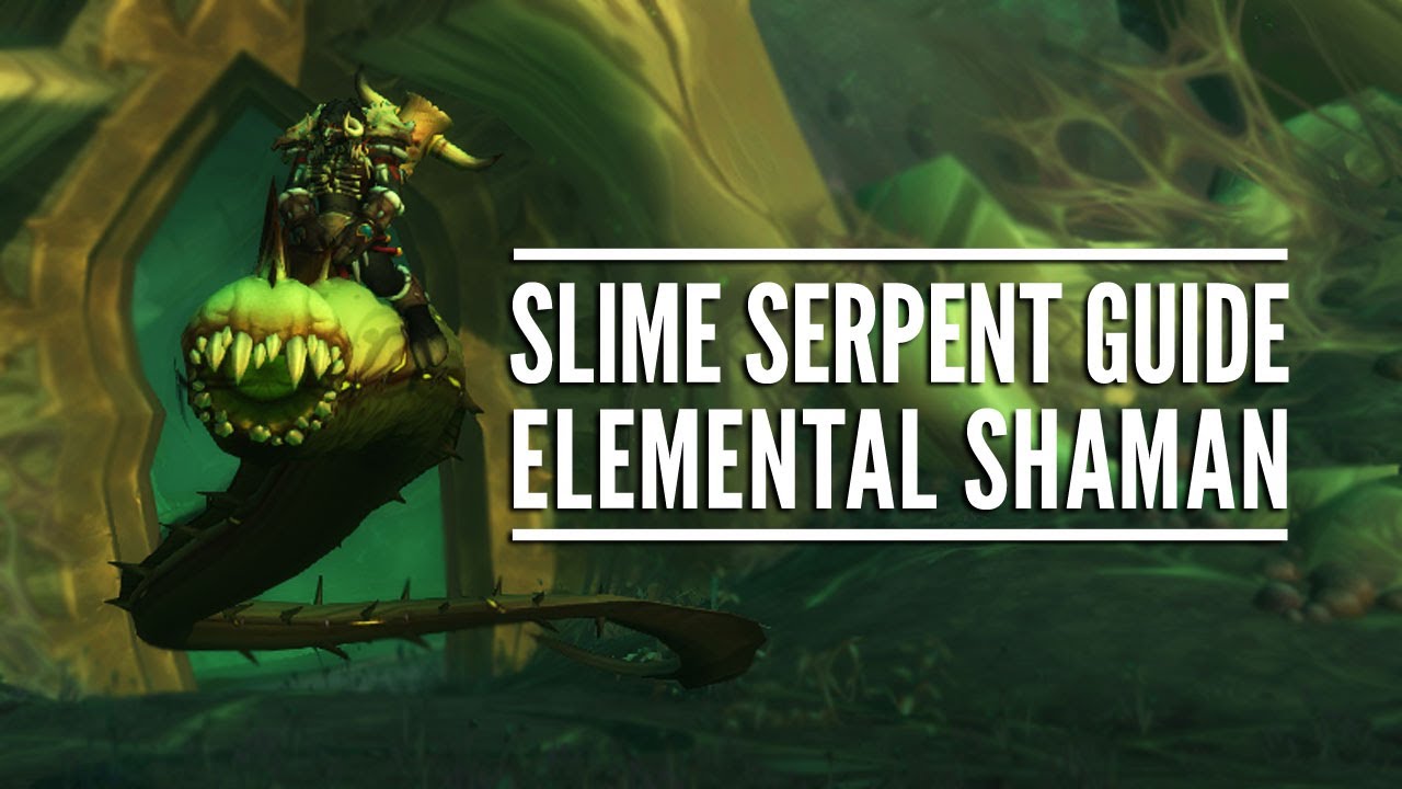 Secret Slime Serpent | Elemental Shaman | Video + Build Tips - YouTube