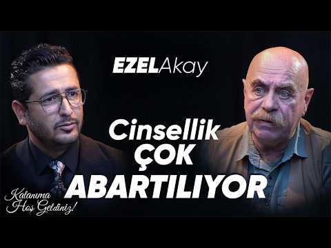 Ezel Akay: \